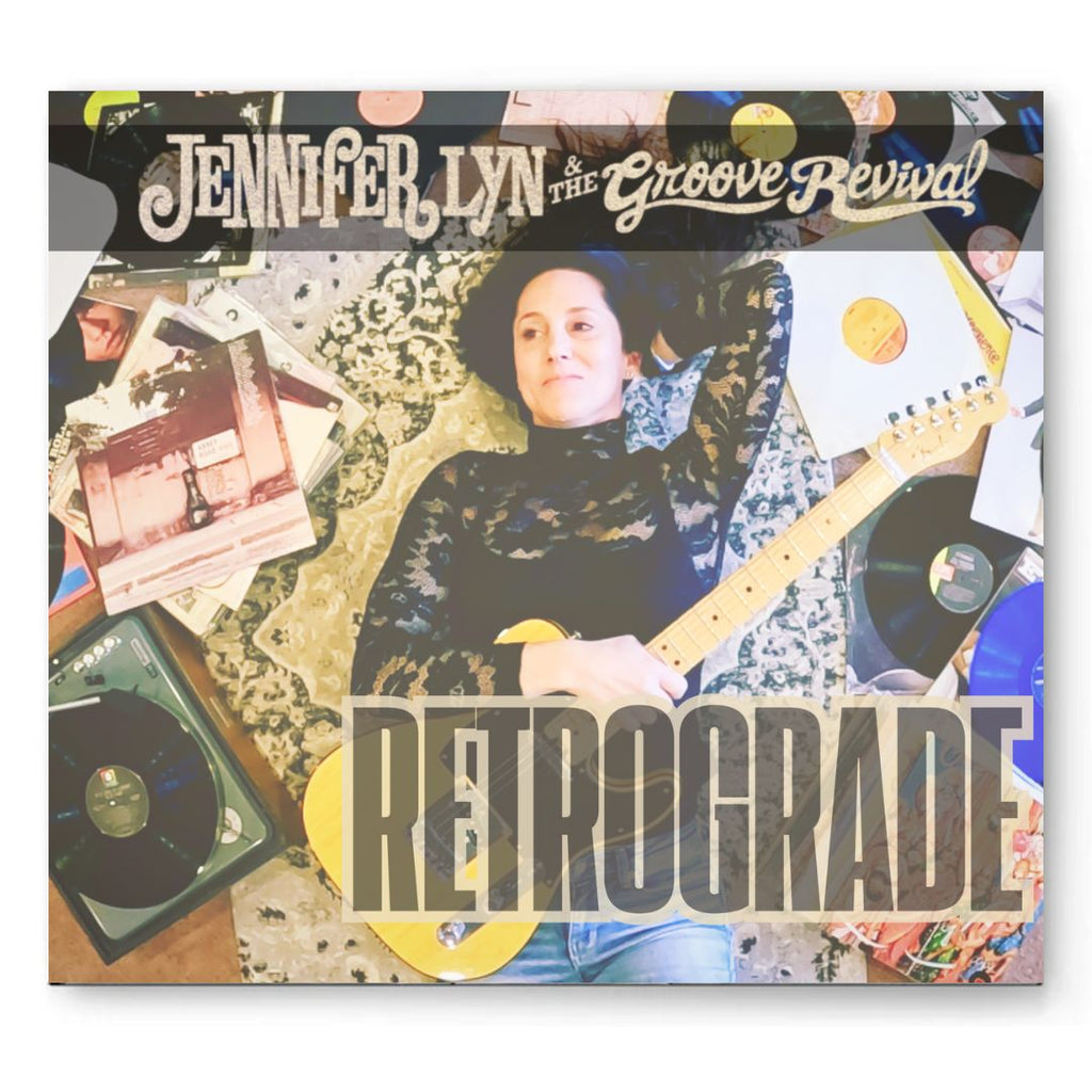 "Retrograde" (CD) – Jennifer Lyn & The Groove Revival